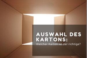 Welcher Karton ist der richtige? Easy erklärt